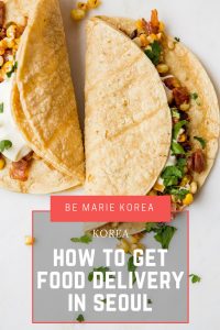 Food Delivery In Seoul | How To Order Delivery In Korea