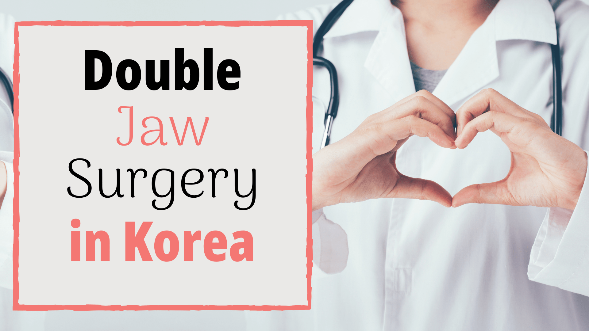 Double Jaw Surgery in Seoul, Korea | Prices, Procedure Details, Clinics ...