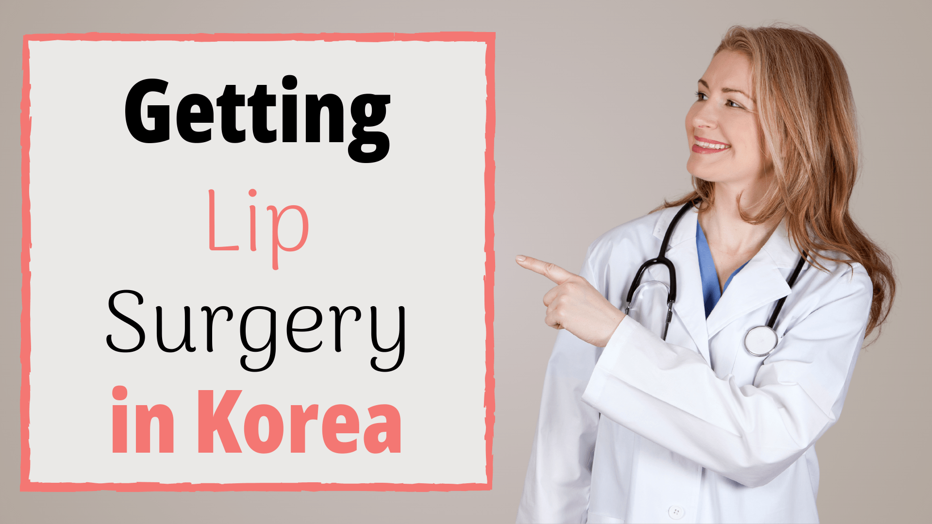 Getting Lip Surgery in Seoul, Korea | Prices, Procedure Details ...